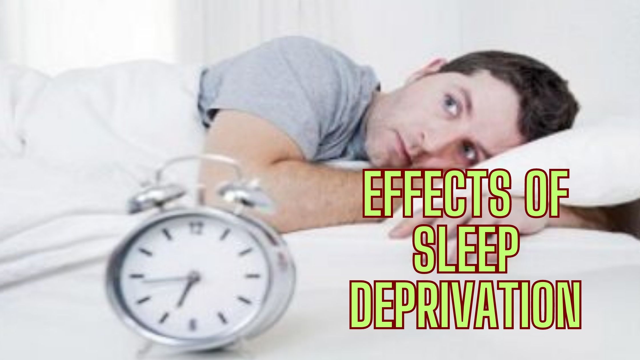 Effects of Sleep Deprivation