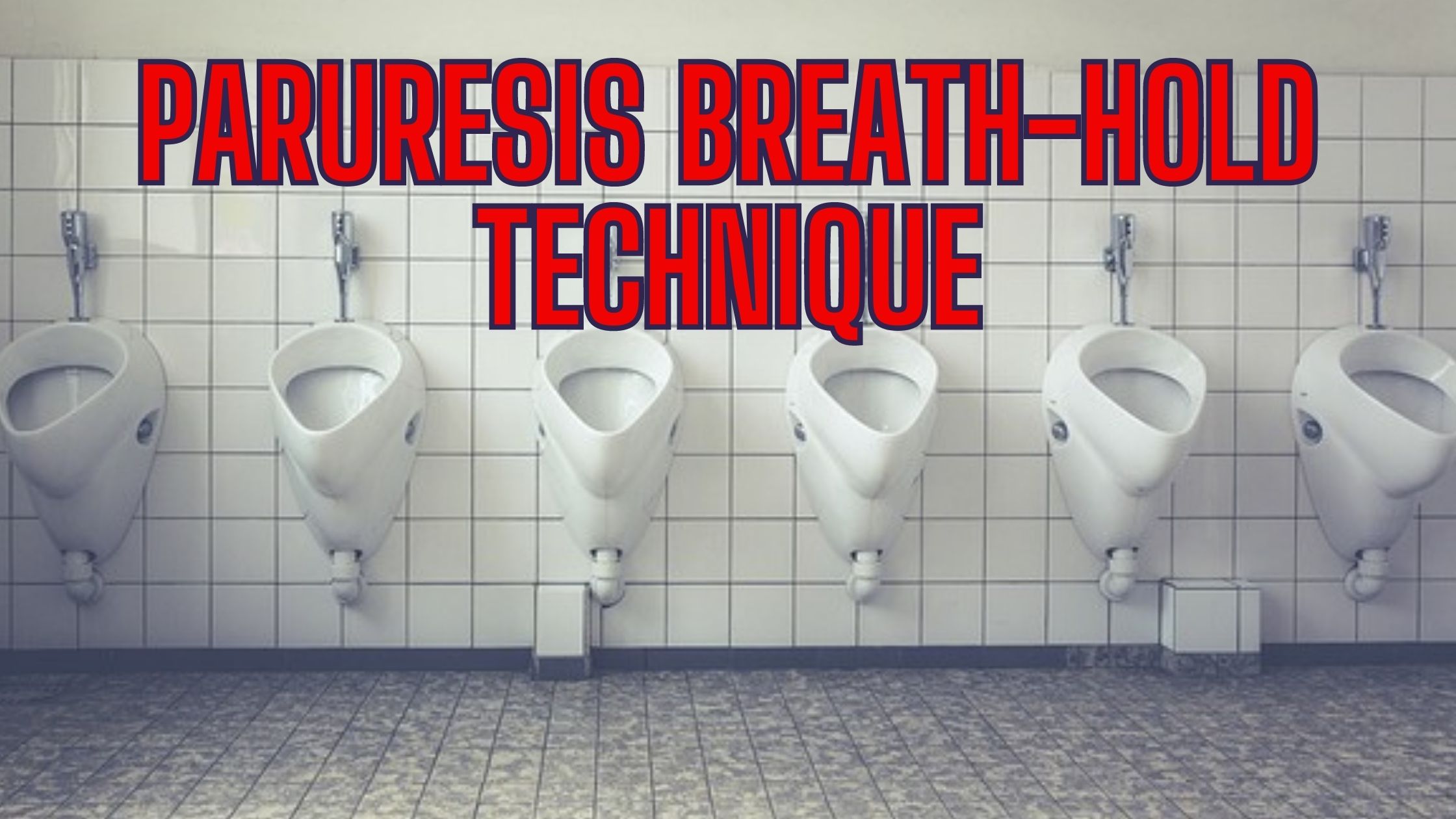 Paruresis Breath-Hold Technique: A Comprehensive Guide - Release Hypnosis