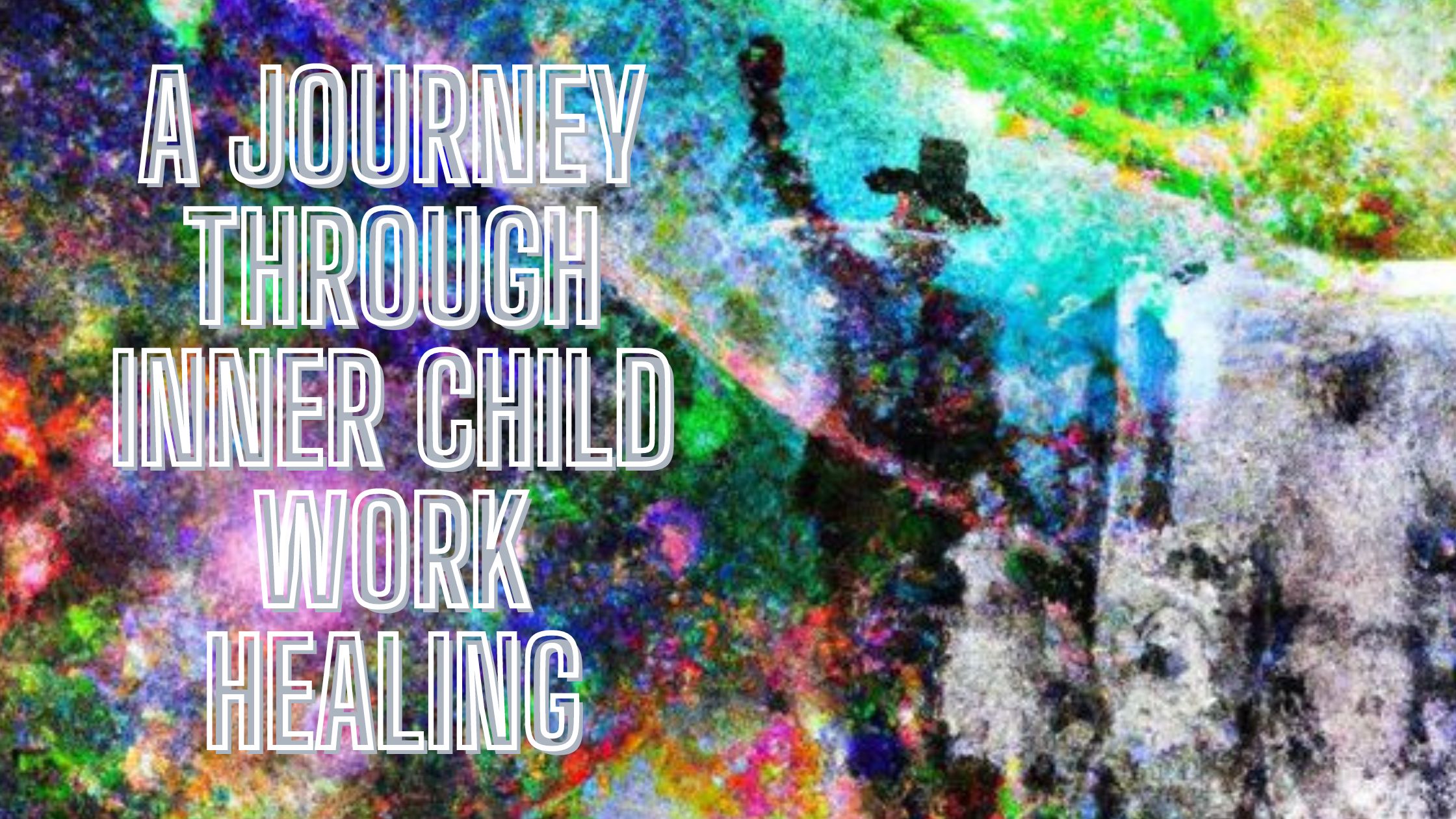 A Journey Through Inner Child Work Healing - Release Hypnosis