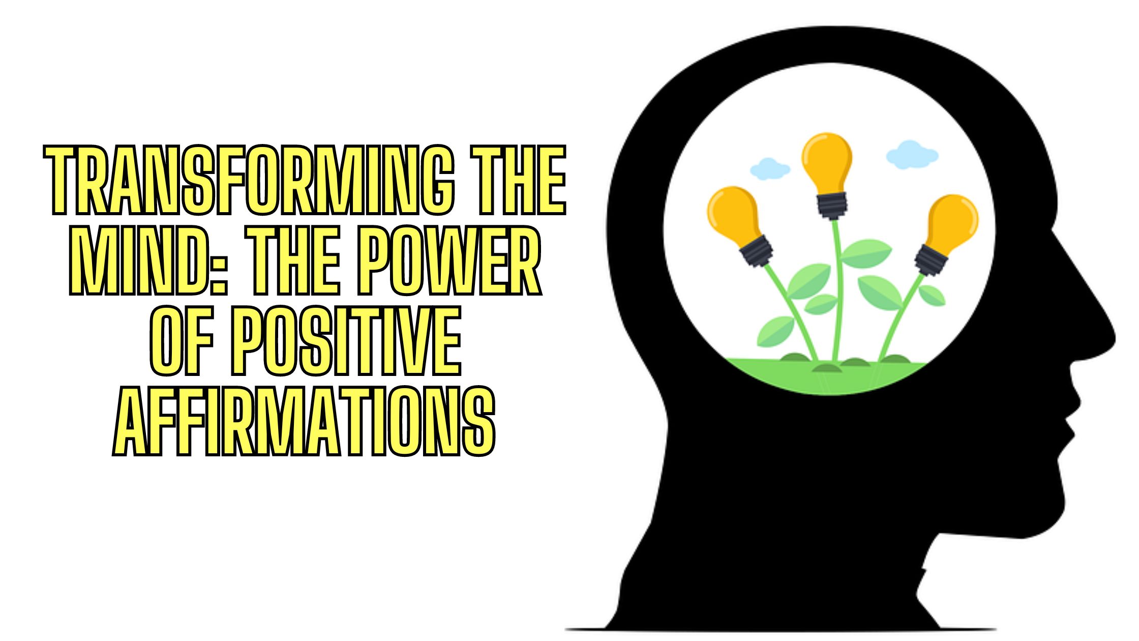 Transforming the Mind: The Power of Positive Affirmations - Release Hypnosis