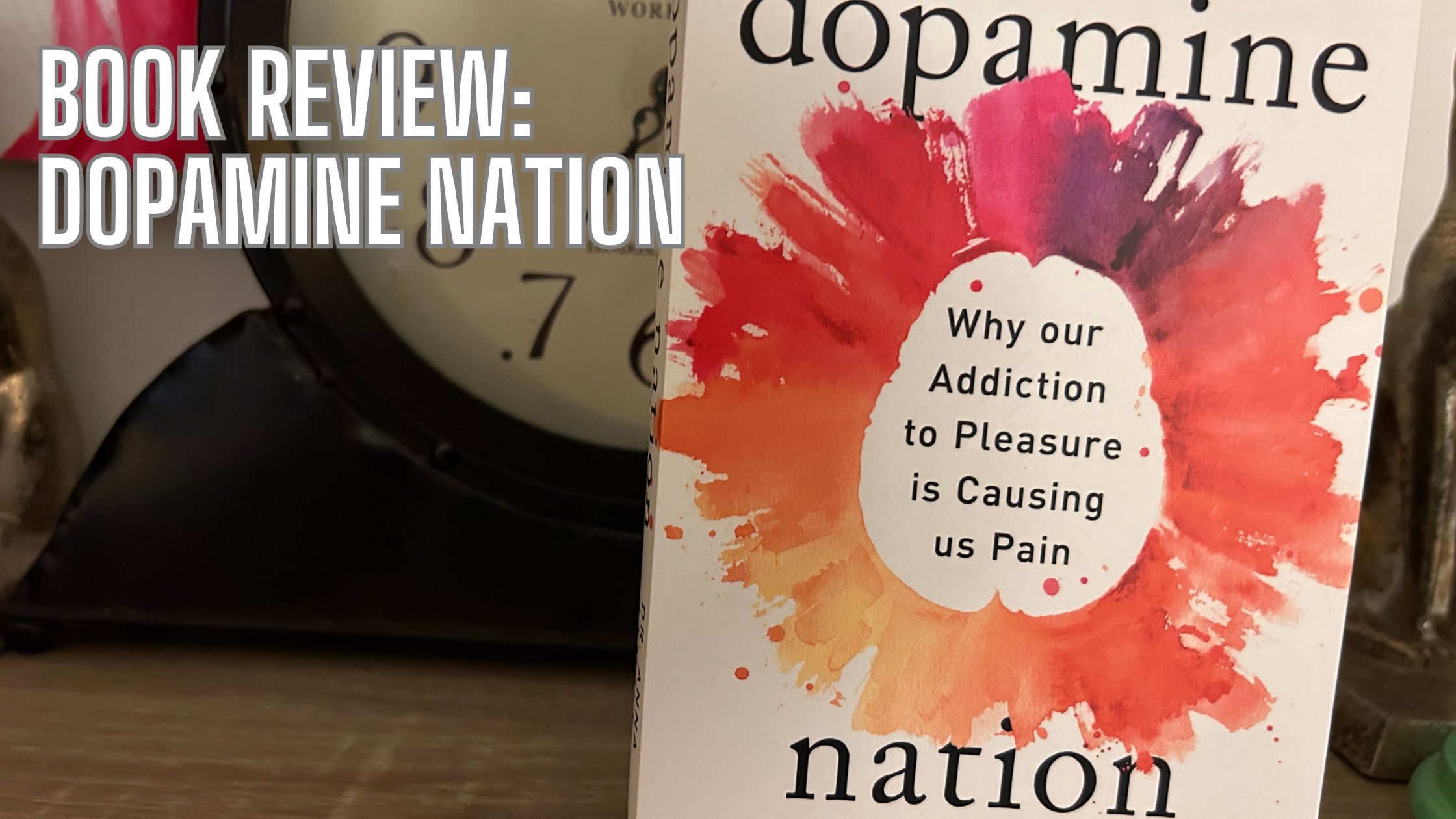 Dopamine and Addiction: A Review of ‘Dopamine Nation' - Release Hypnosis