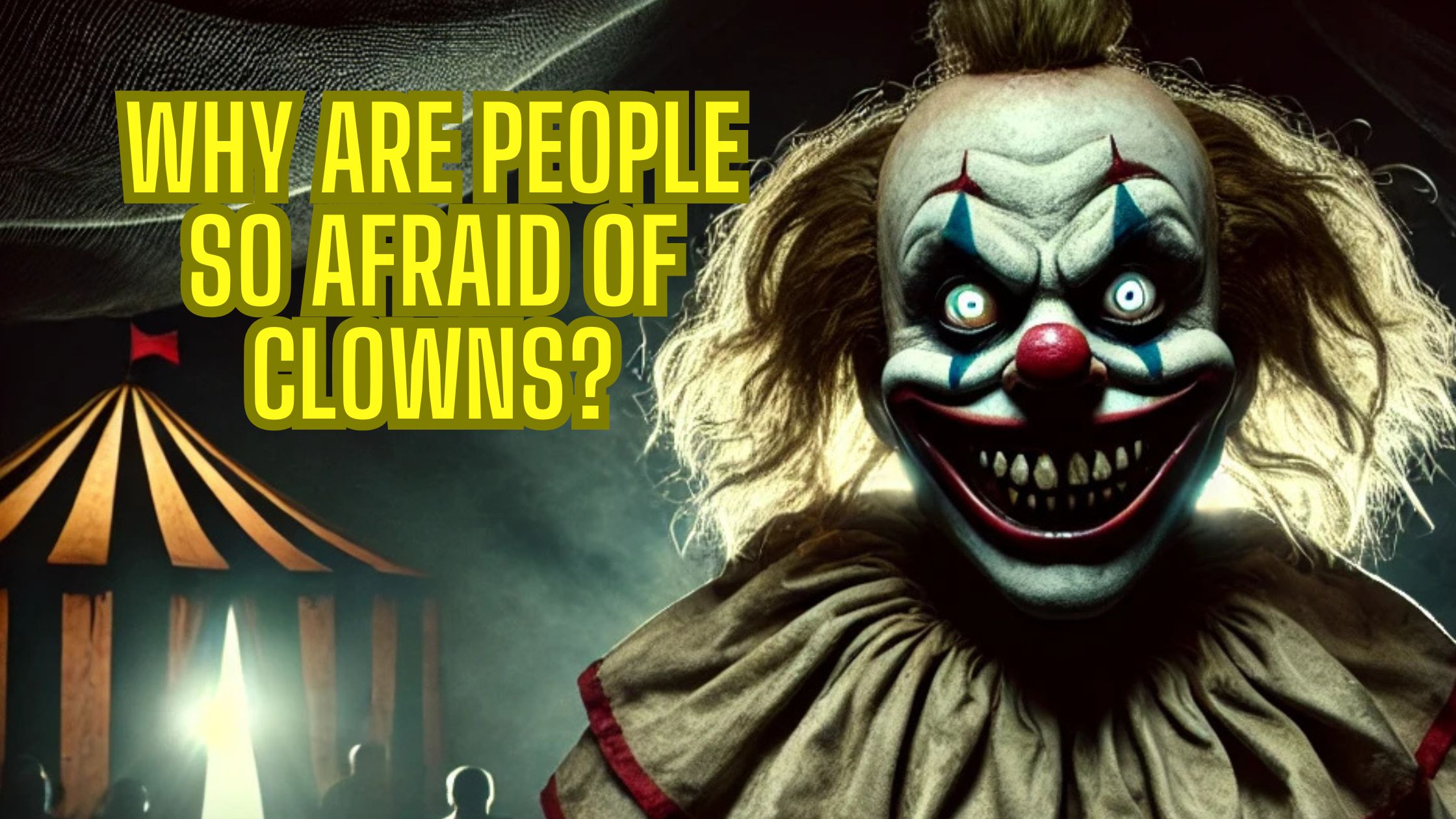 Why Are People So Afraid of Clowns? - Release Hypnosis